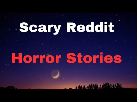 3 True Scary Reddit Horror Stories - YouTube