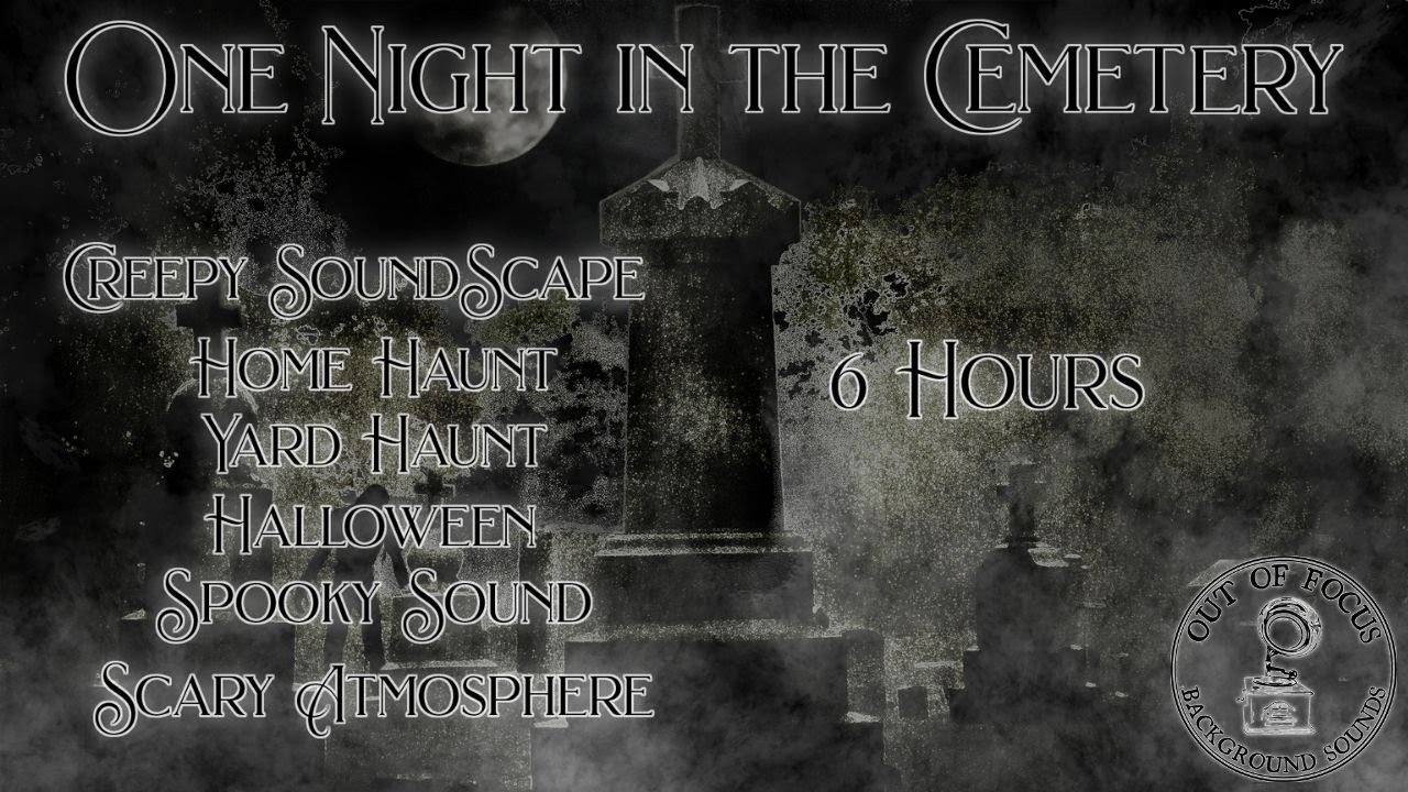 Creepy Graveyard Sounds | Grave Digger Sound, Zombie Moan, Cemetery ...