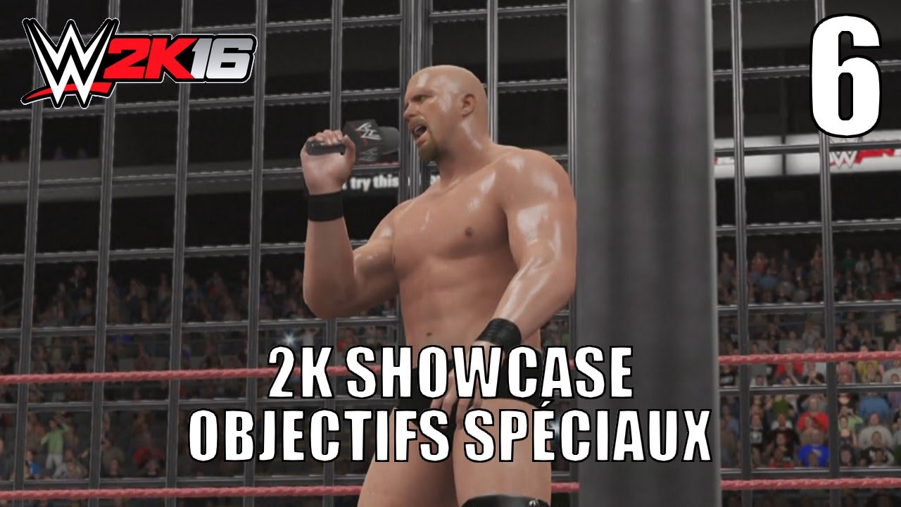 [Fr] WWE 2K16 - 2K Showcase de Stone Cold - Objectifs Spéciaux #6 - YouTube