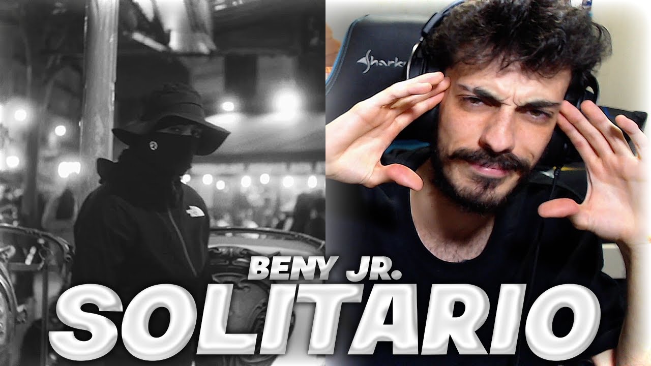 REACCIÓN a BENY JR - SOLITARIO - YouTube