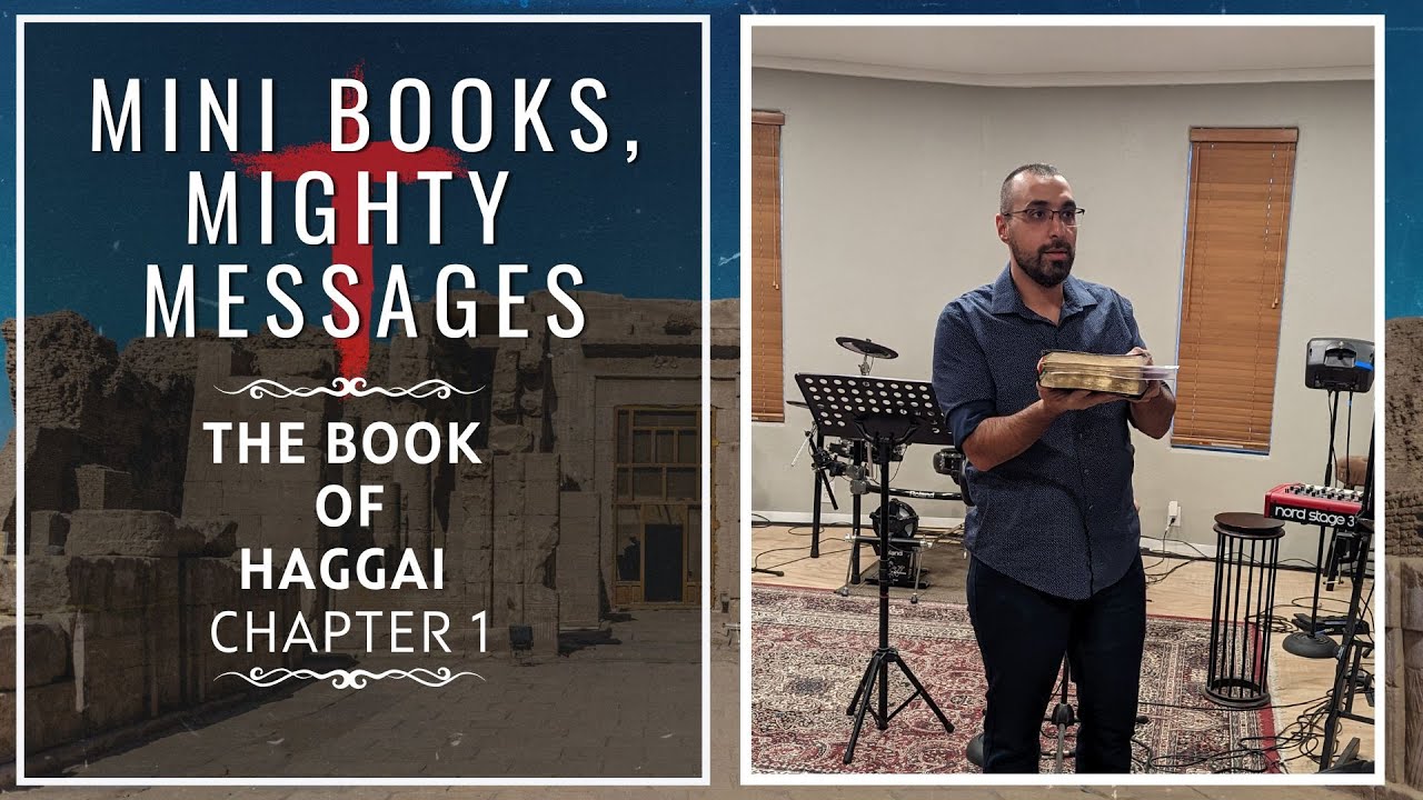 The Book of Haggai - Chapter 1 || Pastor Nasser Jahan - YouTube