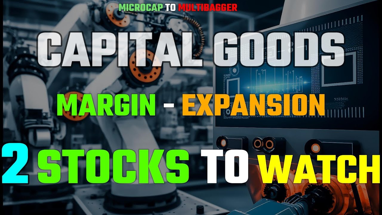 CAPITAL GOODS: Stocks with SALES increasing and MARGIN expansion with ...