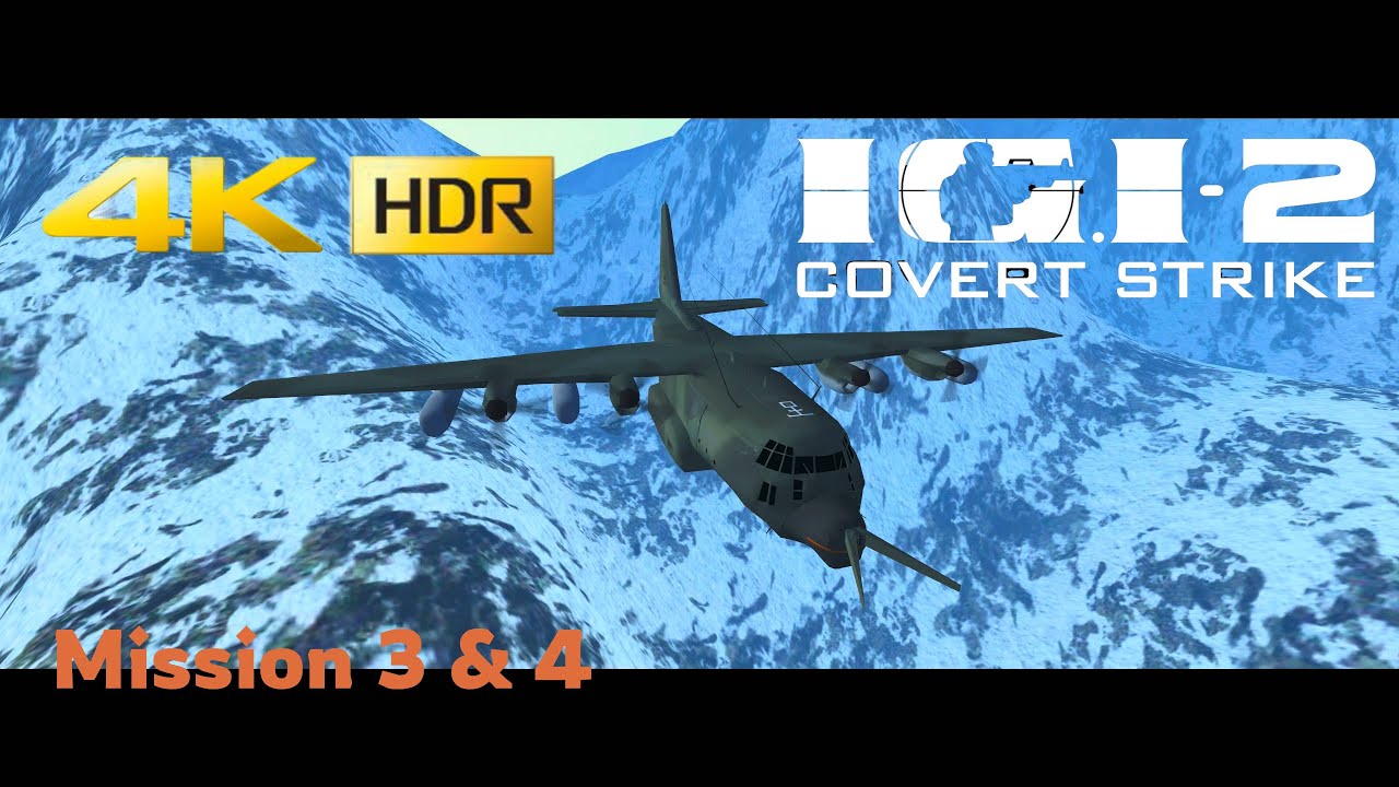 IGI 2 I.G.I-2 Covert Strike Gameplay Mission 3 Mission 4 in 4K HDR ...