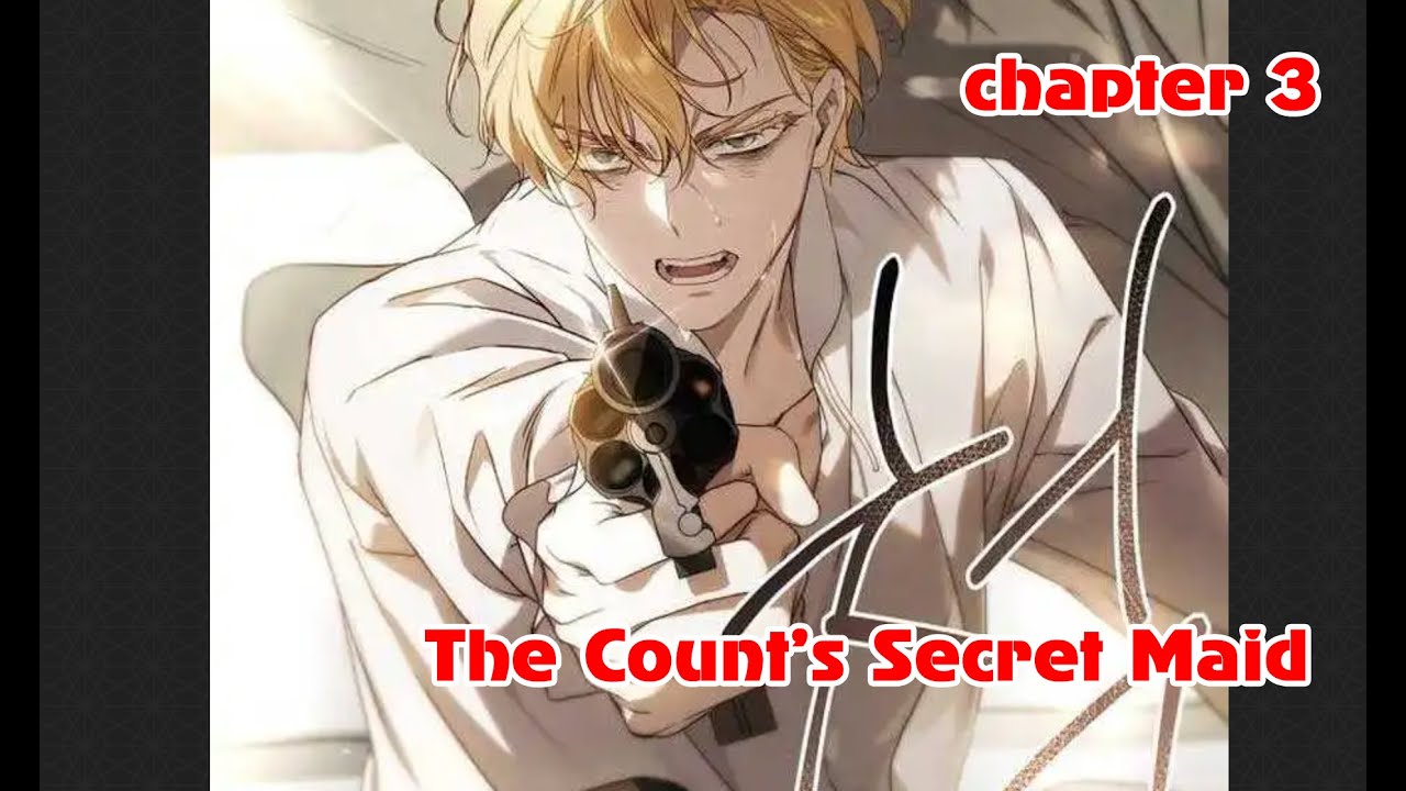 The Count’s Secret Maid - Chapter 3 - YouTube