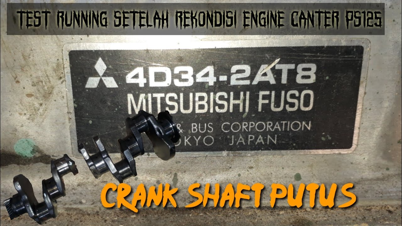 MESIN MITSUBISHI CANTER 125 PS-4D34 - YouTube