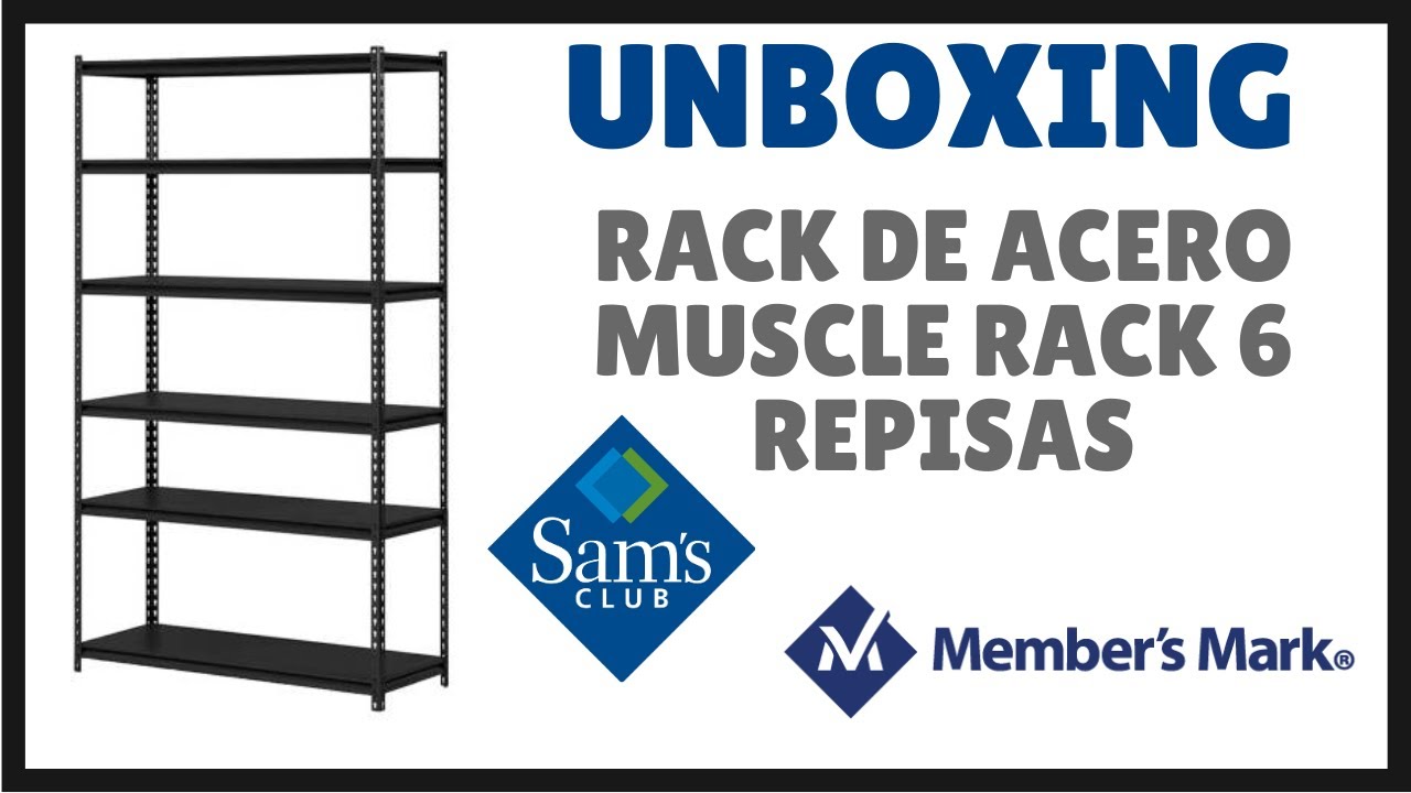 UNBOXING Anaquel de metal o Rack de Acero Muscle Rack 6 Repisas de Sams ...