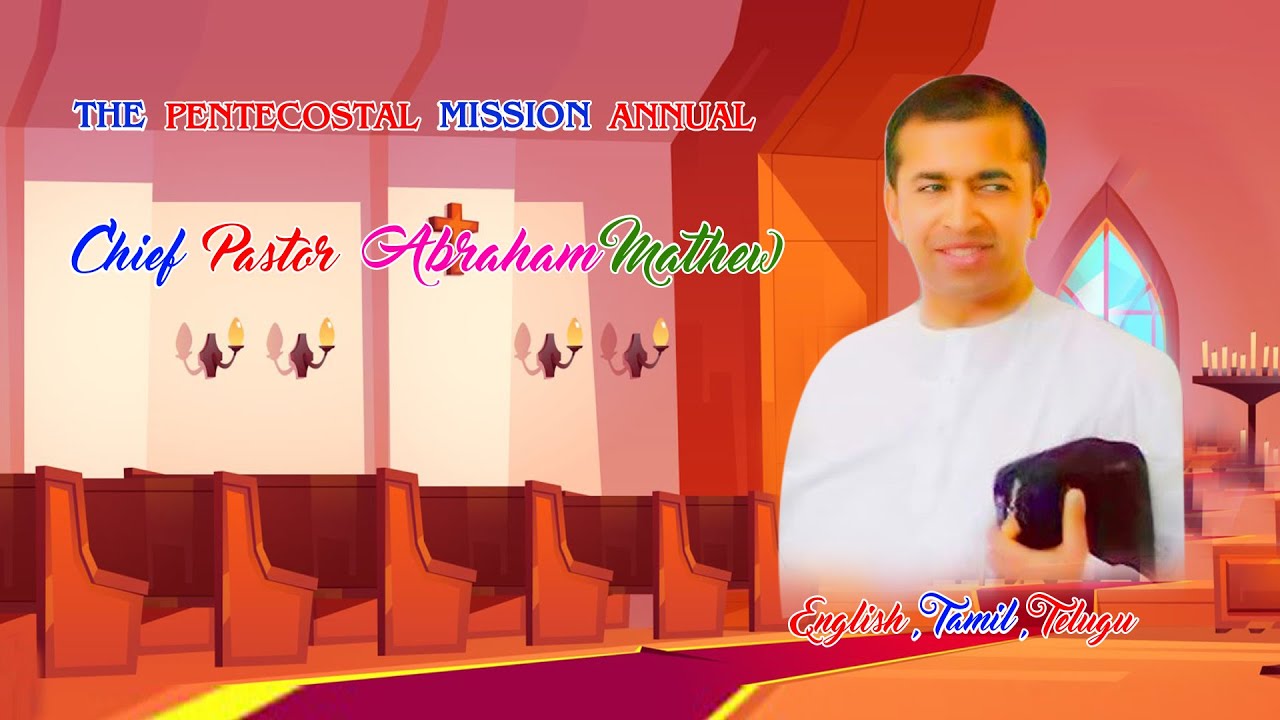 chief pastor abraham mathew Message|tpm Message|chief pastor abraham ...