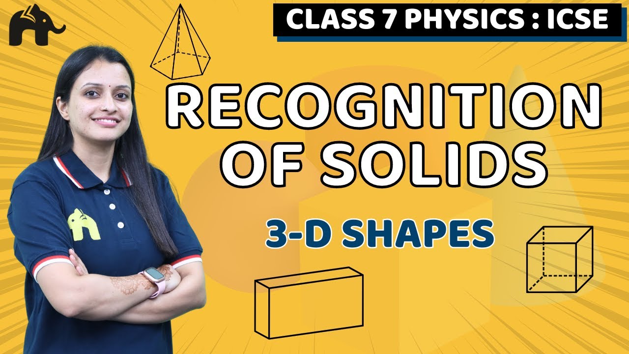 Recognition of Solids Class 7 ICSE Maths| Selina Chapter 20 | 3-D ...