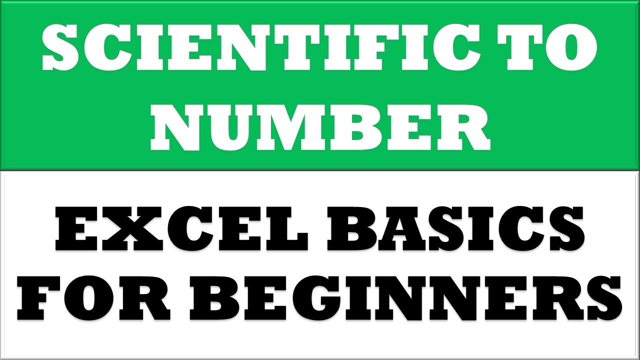 How To Change Scientific To Number Format In Excel 2016 Excel Basics How To Change Scientific To Number Format In Excel 2016 Excel Basics