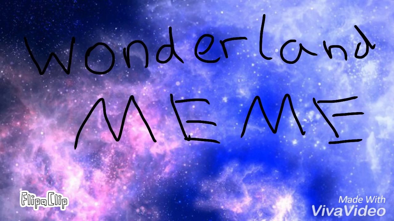 Wonderland animation meme - YouTube