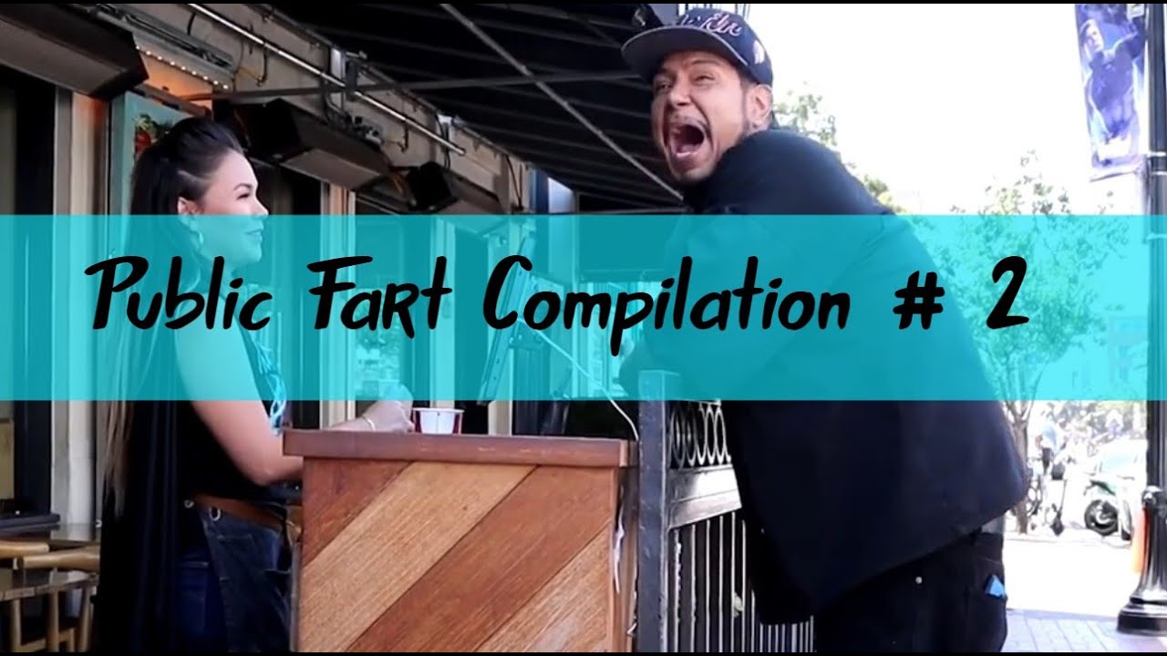 Public Fart Compilation #2 - YouTube