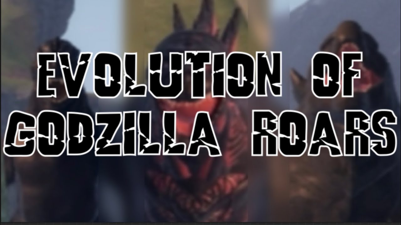 Evolution of Godzilla Roars | Kaiju Universe - YouTube