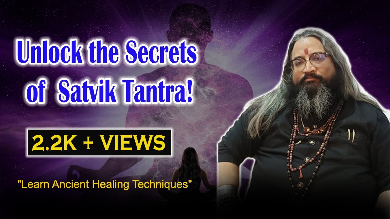 Satvik Tantra & Paranormal Healing Training from 10th To 12th June 2022 ...