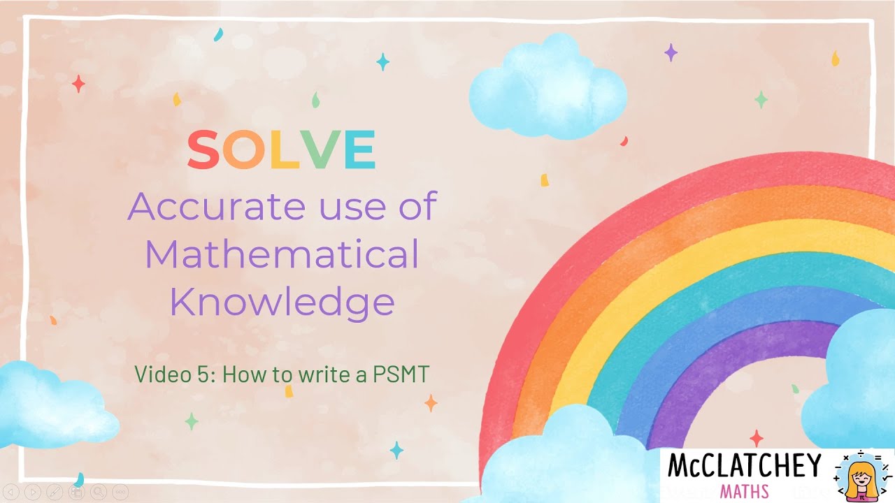 Video 5: Accurate use of mathematical knowledge - YouTube