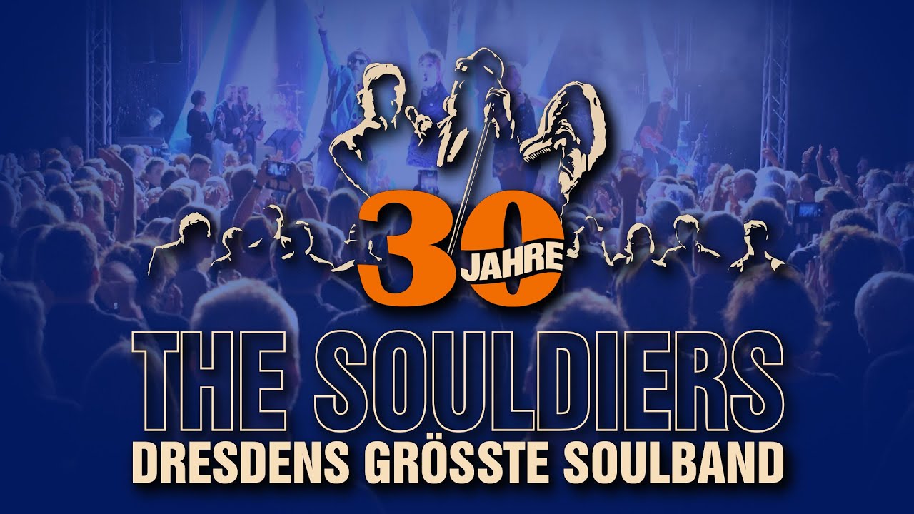 30 Jahre The Souldiers - Unsere Nacht - YouTube