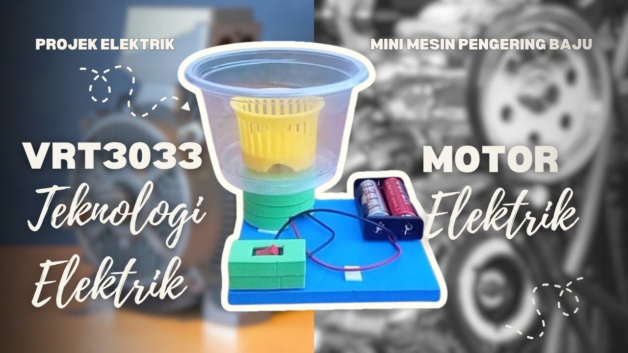 Teknologi Elektrik VRT3033 - Tugasan berkumpulan : Membina Model Motor ...