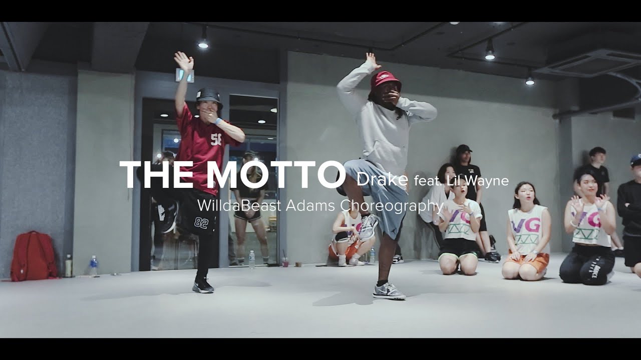 The Motto - Drake (feat. Lil Wayne) / WilldaBeast Adams Choreography ...