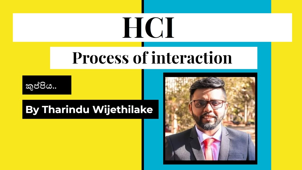 HCI - Process of interaction සිංහලෙන් - YouTube