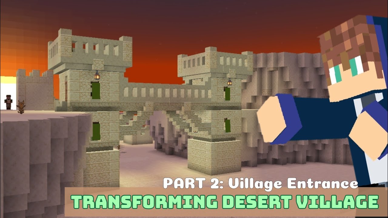 VILLAGE ENTRANCE: An Entrance to the New Desert Village - YouTube