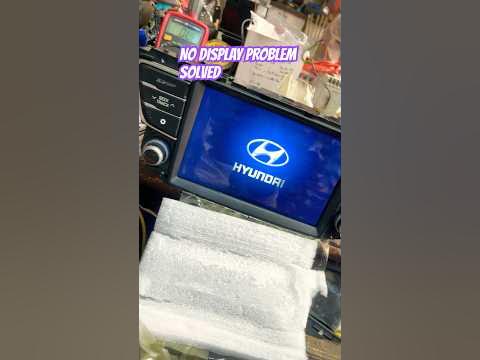 I20 CAR STEREO NO DISPLAY PROBLEM SOLVED - YouTube