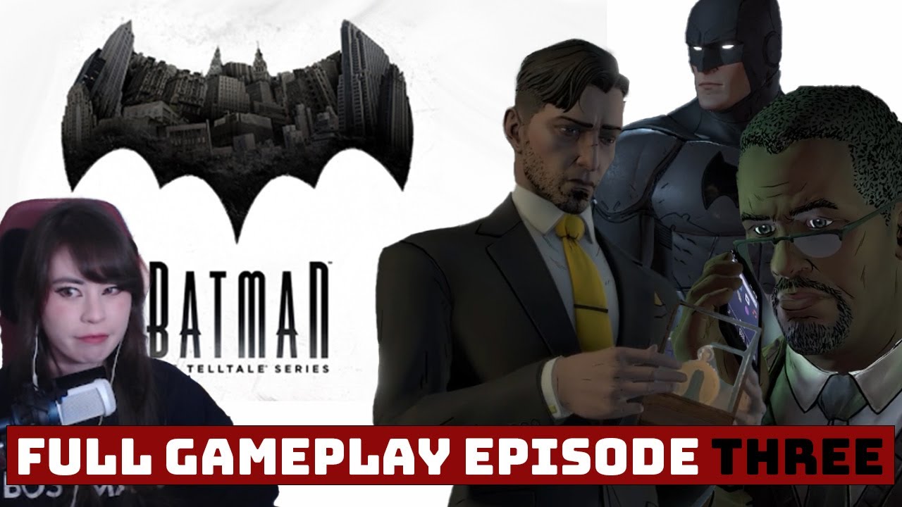Ep3 | Batman Telltale Series | First Playthrough Full Gameplay - YouTube