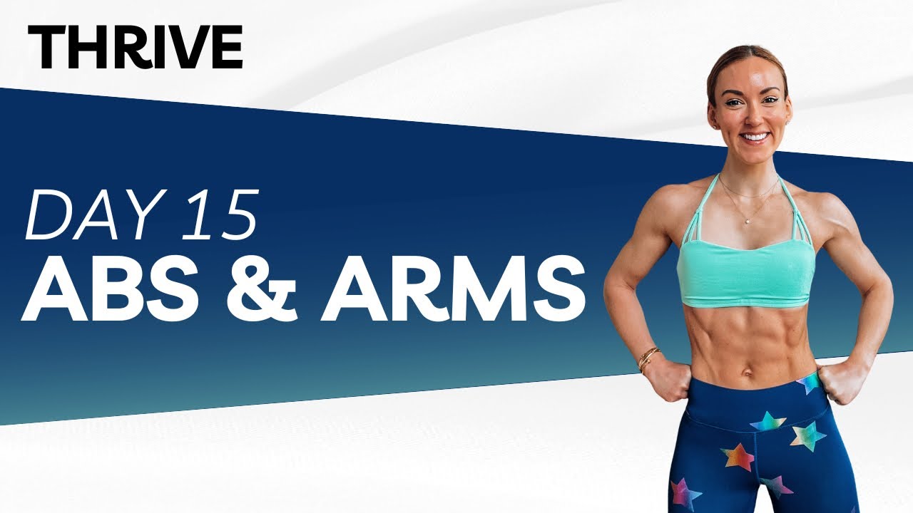 NO REPEAT ARMS & ABS WORKOUT | THRIVE DAY 15 - YouTube
