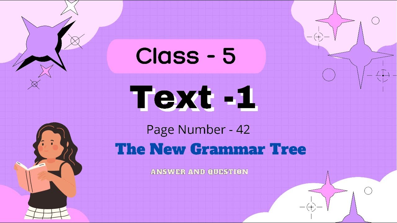 Text -1. Page Number - 42/ The New grammar Tree/Class-5 / Answers and ...