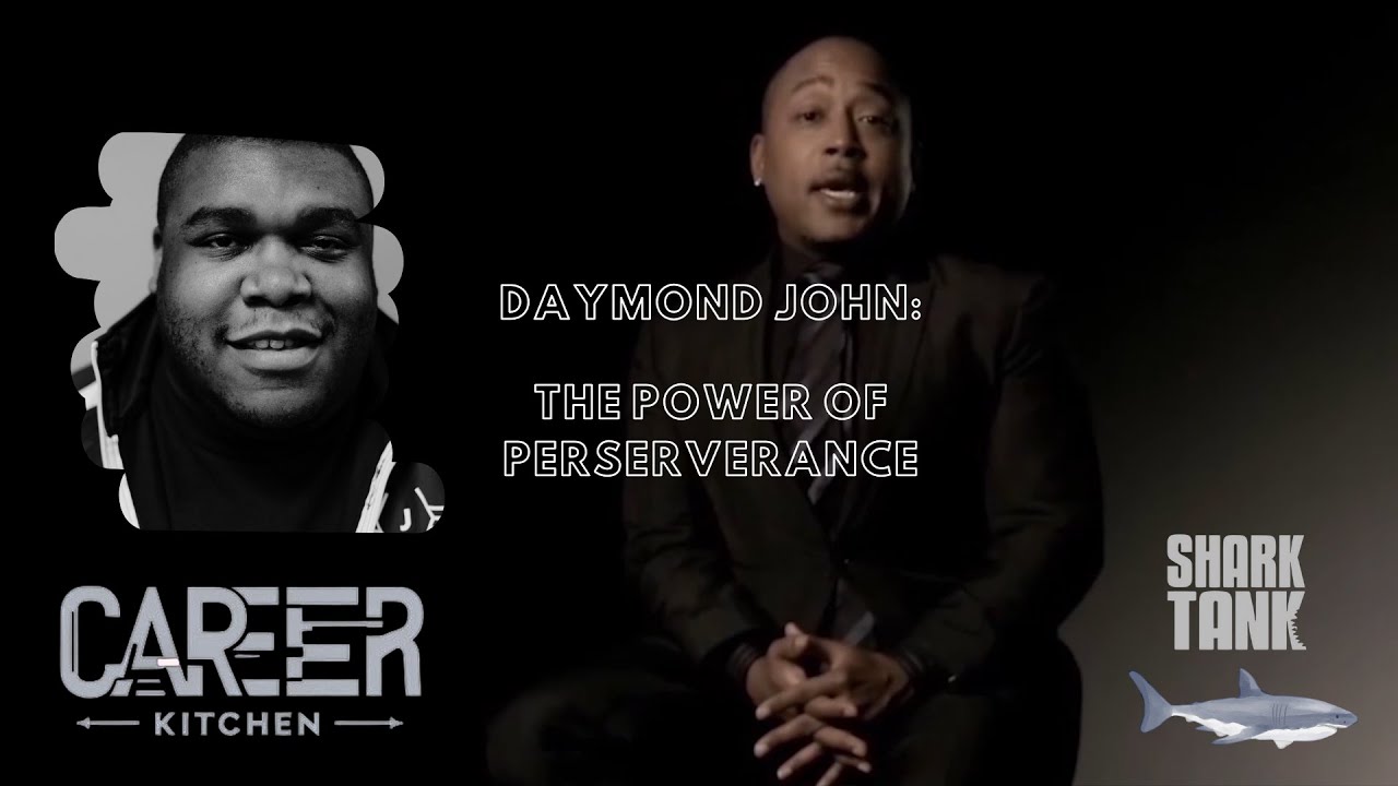 Daymond John (SHARK TANK!) on the POWER of Perseverance - YouTube
