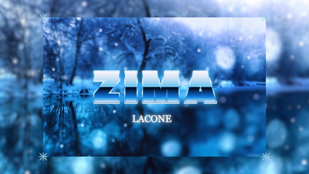 LACONE - ZIMA (OFFICIAL VISUAL) - YouTube
