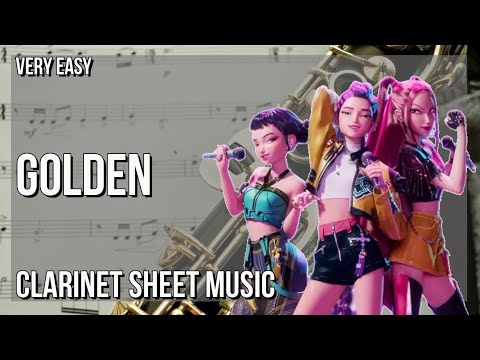 SUPER EASY Clarinet Sheet Music: How to play Golden (KPOP DEMON HUNTERS ...