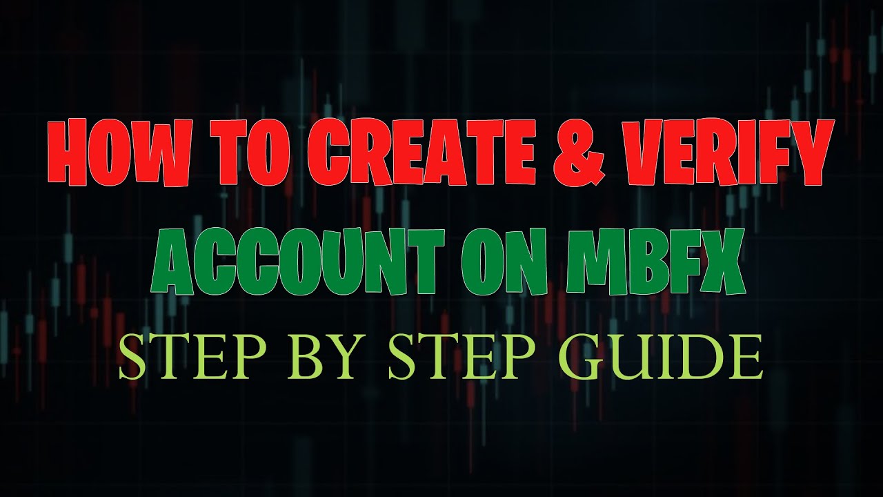How To Create and Verify Account on MBFX | Forex Trading Course in Urdu ...