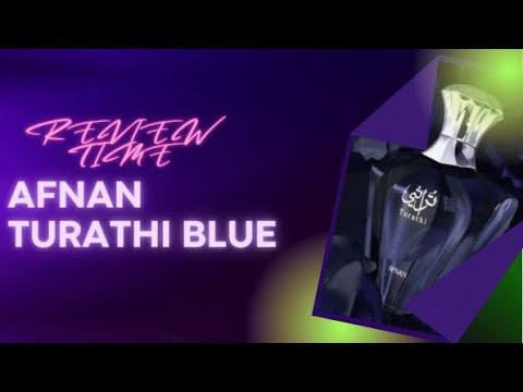 AFNAN TURATHI BLUE REVIEW - YouTube