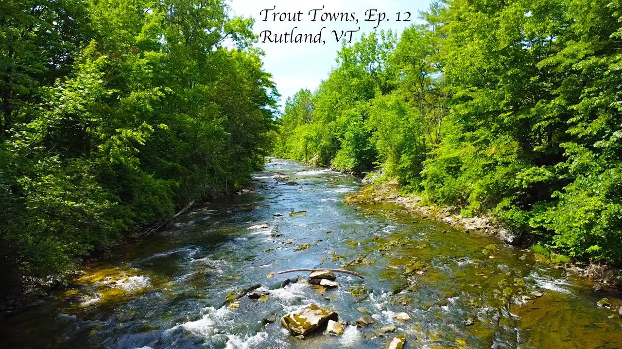 TROUT TOWNS EP. 12 - Rutland, VT - YouTube