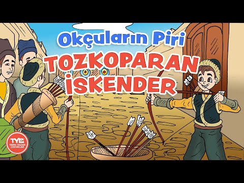 Okçuların Piri Tozkoparan İskender