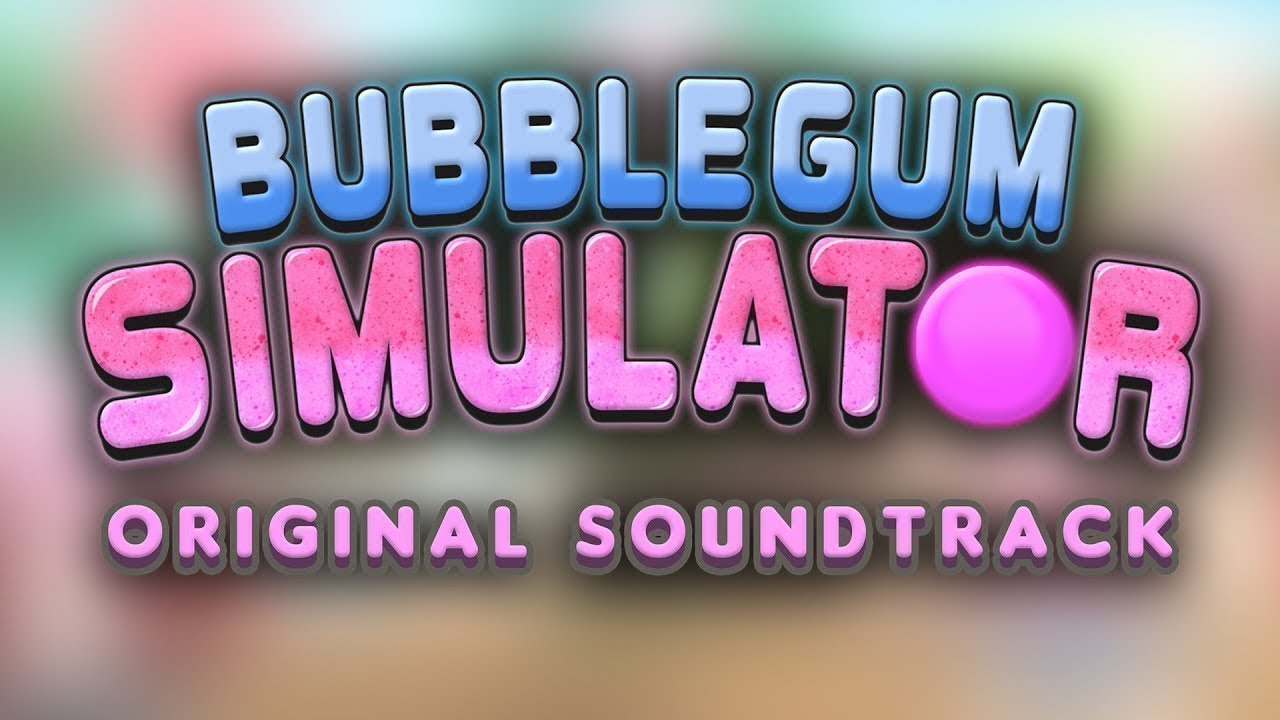 "Bubble Season" Roblox, Bubble Gum Simulator - (Original Soundtrack) by ...