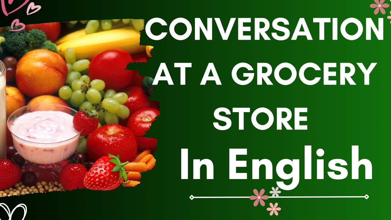 Shopping conversation in English | Grocery shopping | English speaking ...
