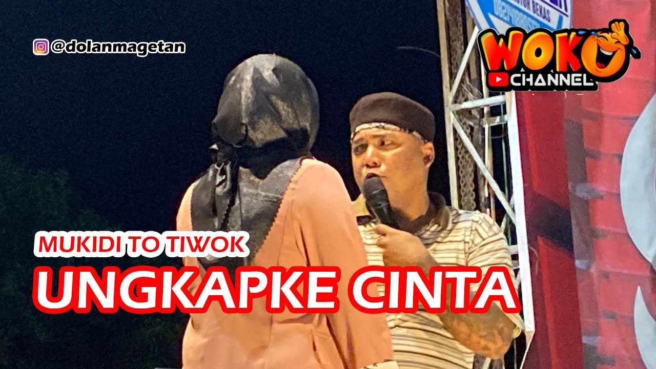 WOKO CHANNEL TERBARU DI MAGETAN‼️ MUKIDI NEMBAK TIWOK - YouTube
