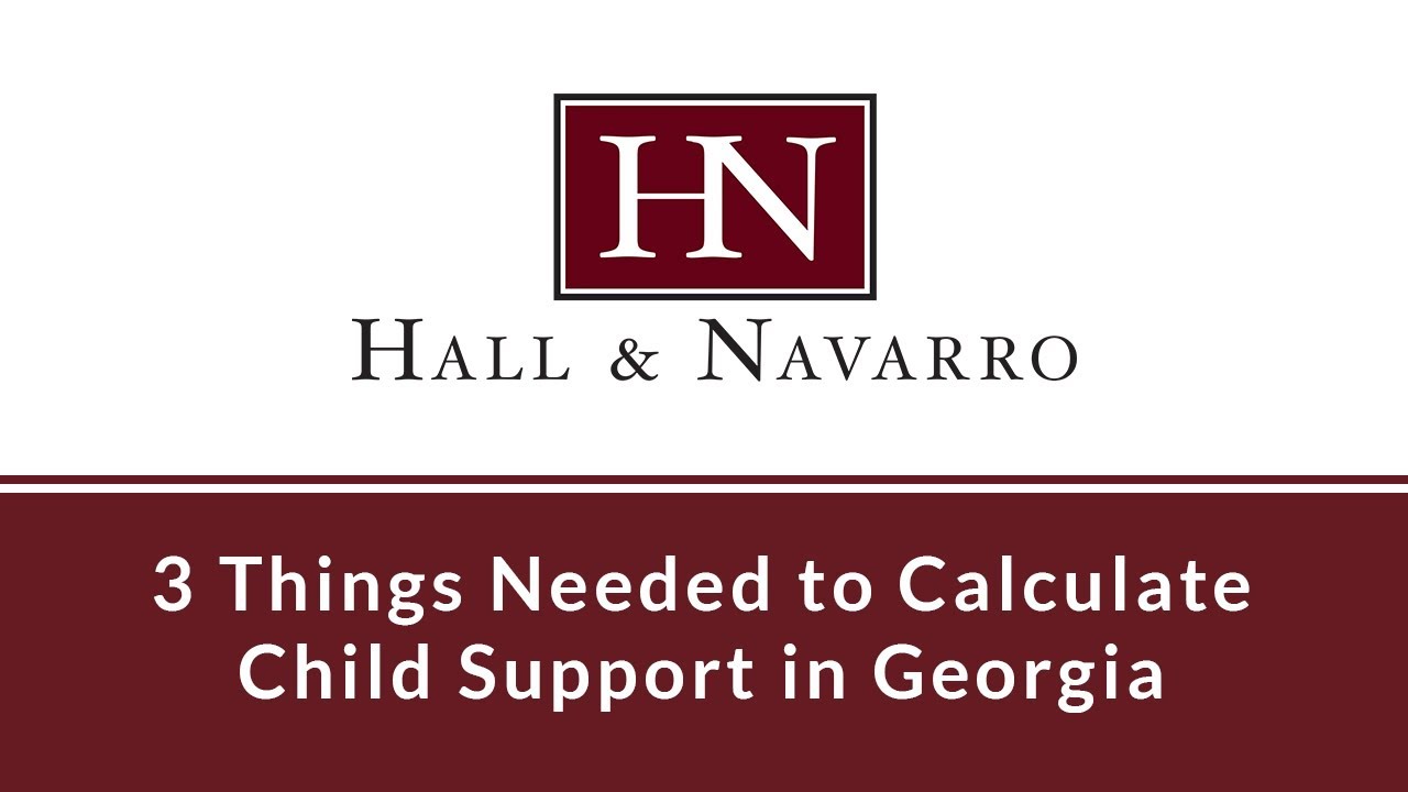 3 Things Needed to Calculate Child Support in Georgia - YouTube
