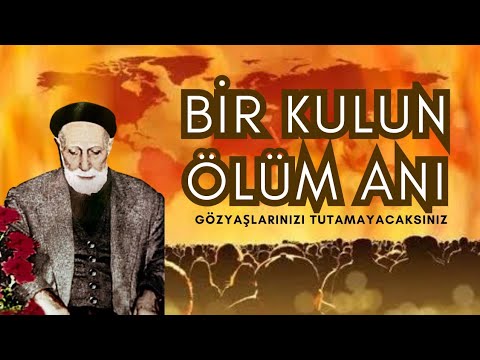 Bir Kulun Ölüm Anı: Gözyaşlarınızı Tutamayacaksınız! -  Medineli M. Hacı Osman Akfırat Efendi