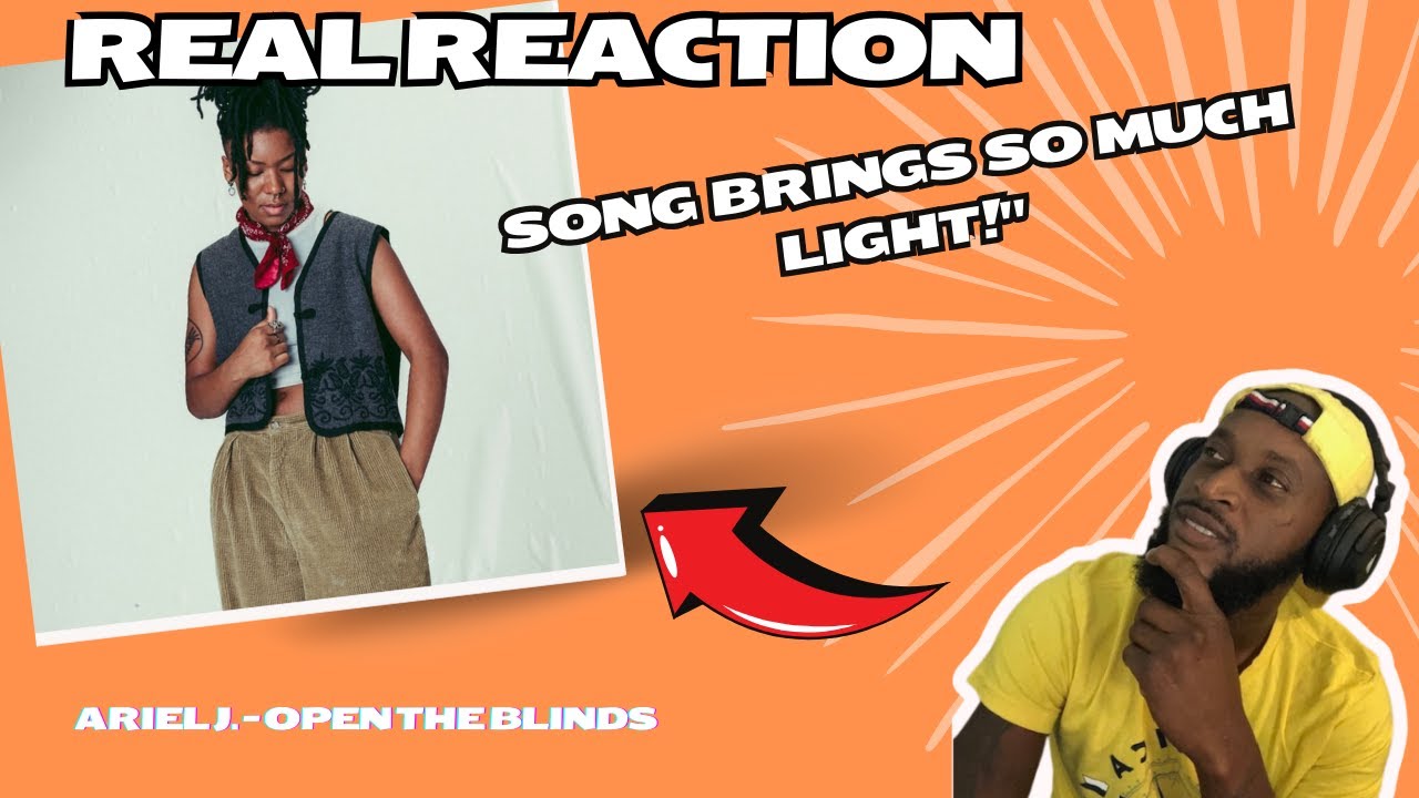 WHAT A BEAUTIFUL SONG!! Ariel J - OPEN THE BLINDS (Official Music Video ...