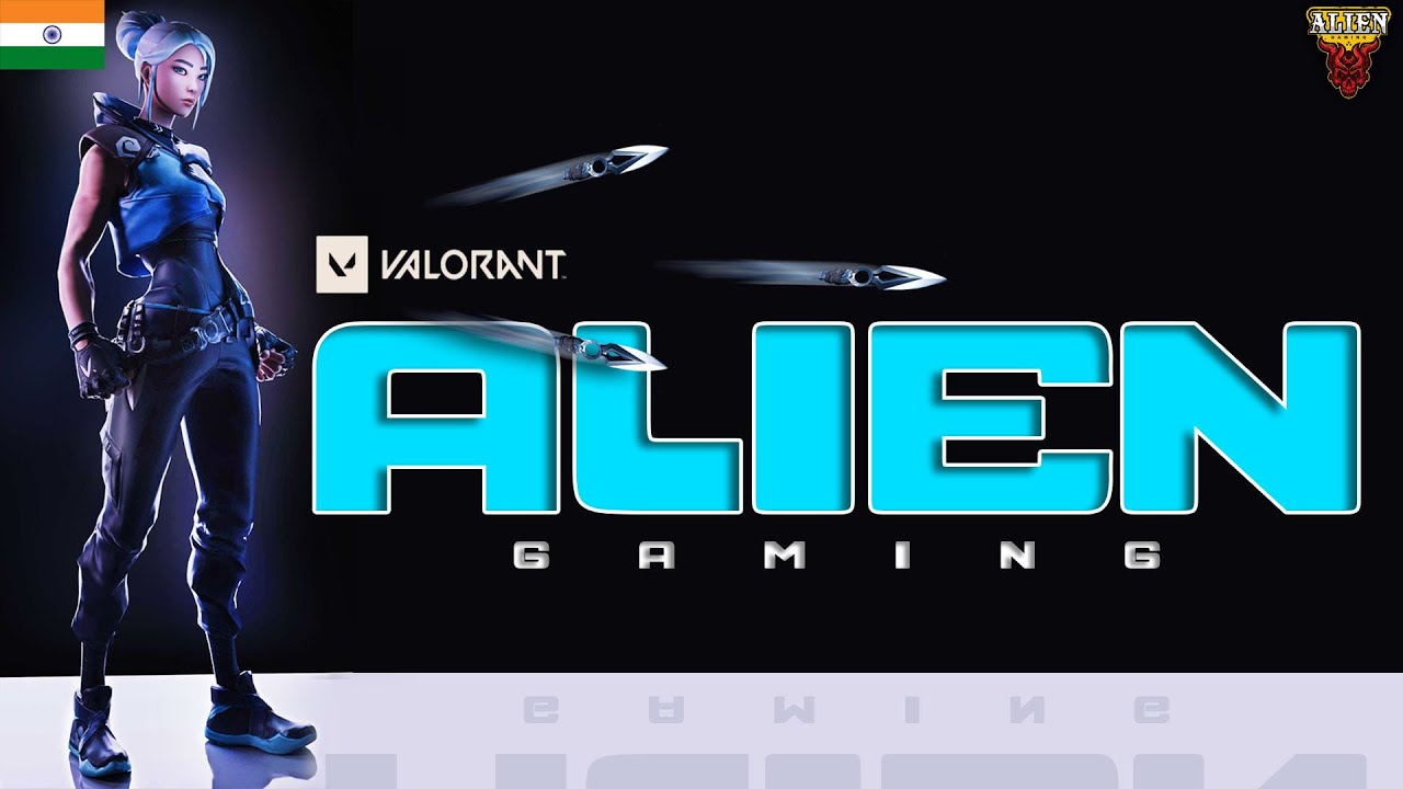 VALORANT ?| ALIEN GAMING | INDIA - YouTube