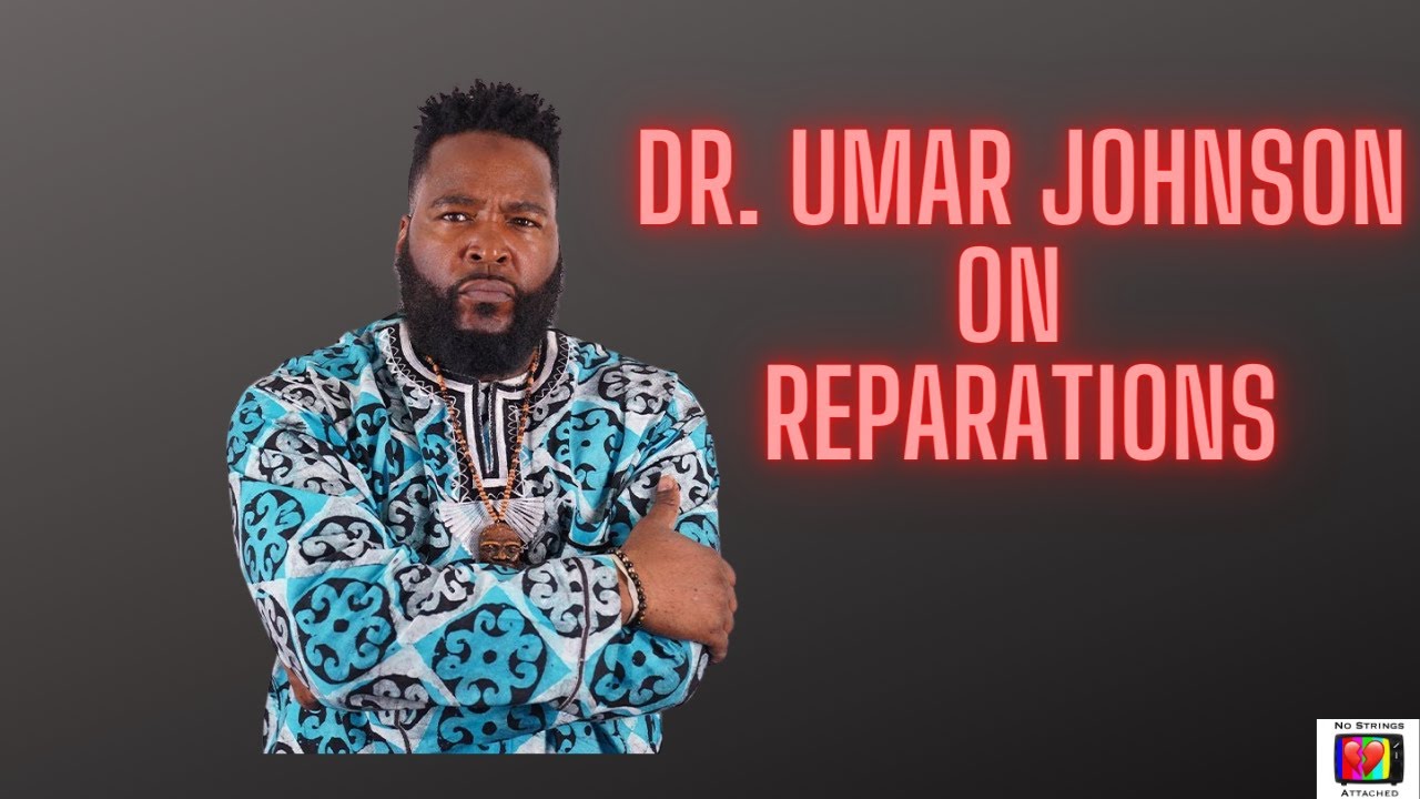 Dr. Umar Johnson - Reparations - YouTube