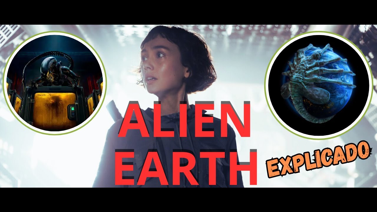 "Alien Earth" TRÁILER EXPLICADO - YouTube