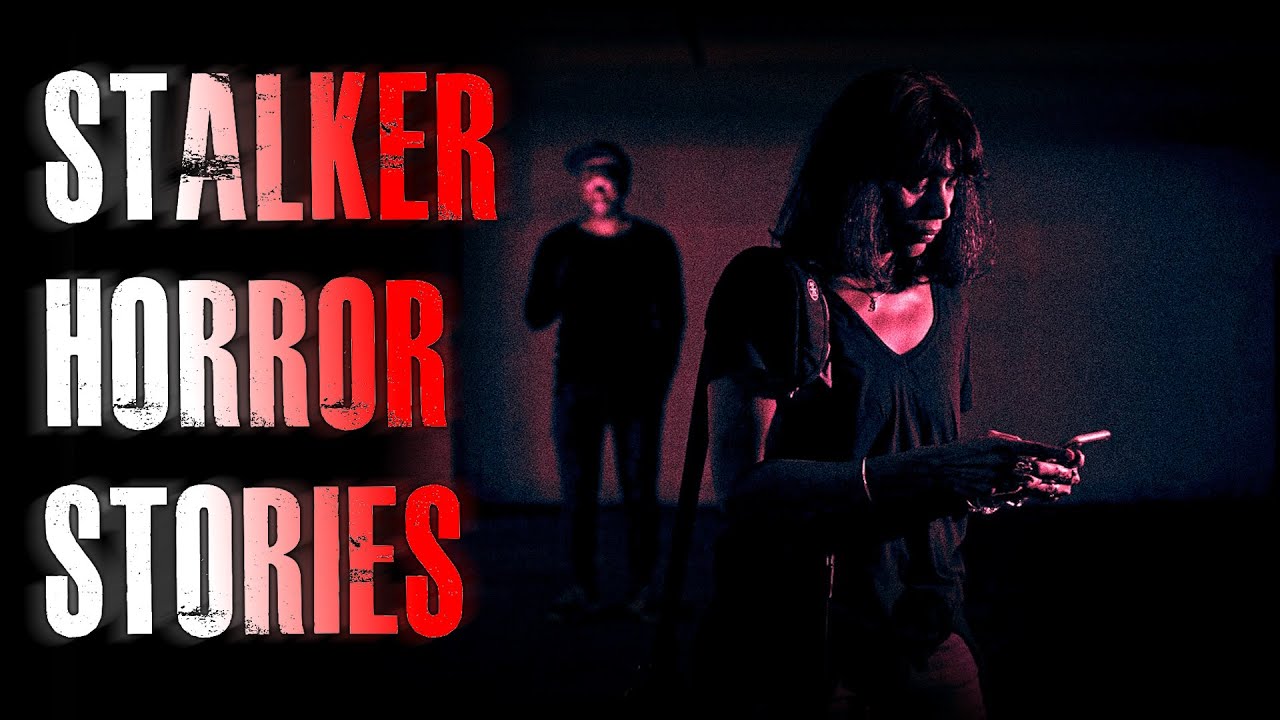 4 TRUE Scary Stalker Horror Stories | True Scary Stories - YouTube