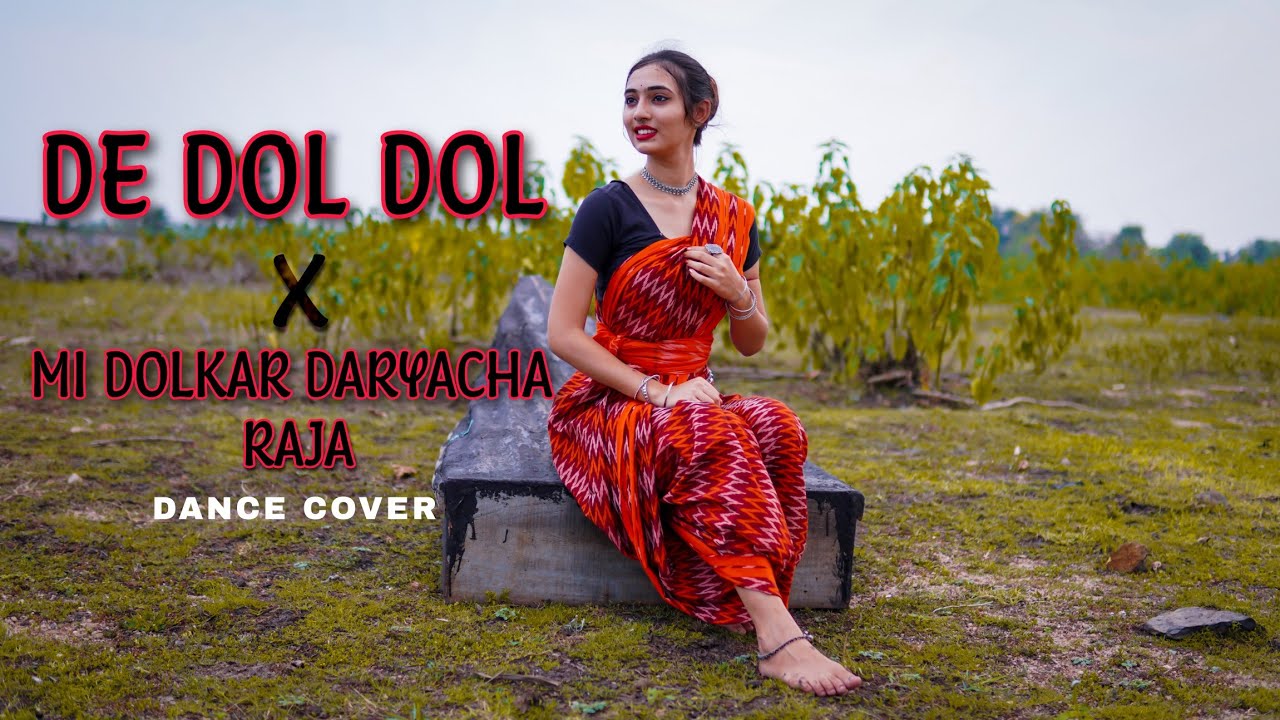Arijit Singh || Mi Dolkar Daryacha Raja X De Dol Dol Dol || Sudipta ...