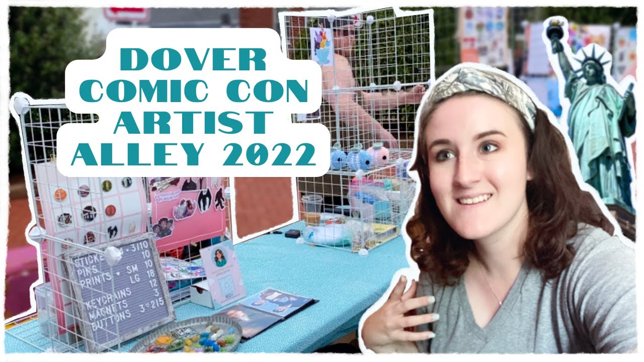 A WINDY Day for a Con | Dover Comic Con 2022 Artist Alley Vlog - YouTube