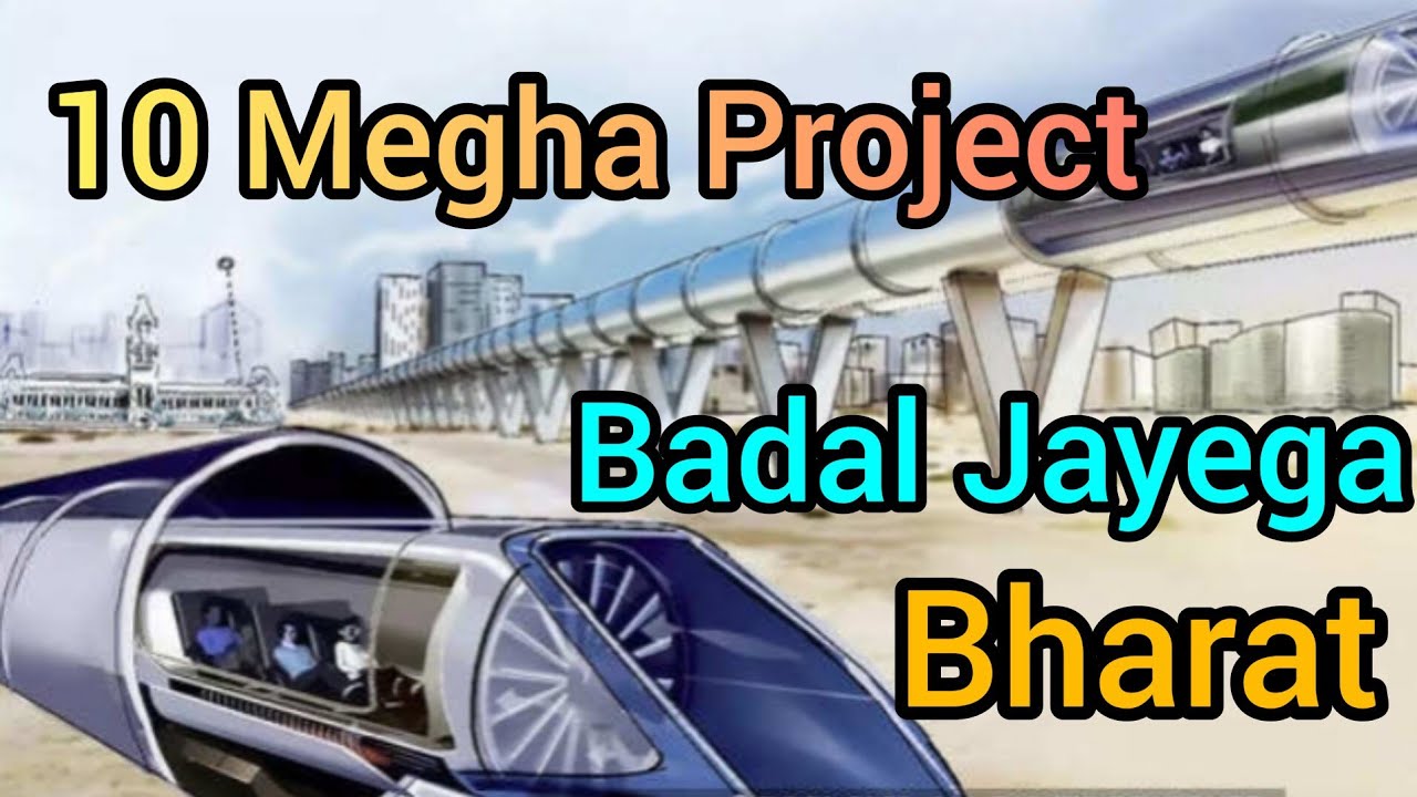Top 10 Megha projects 2023 I In projects se badal jayega India I up coming project in India ...