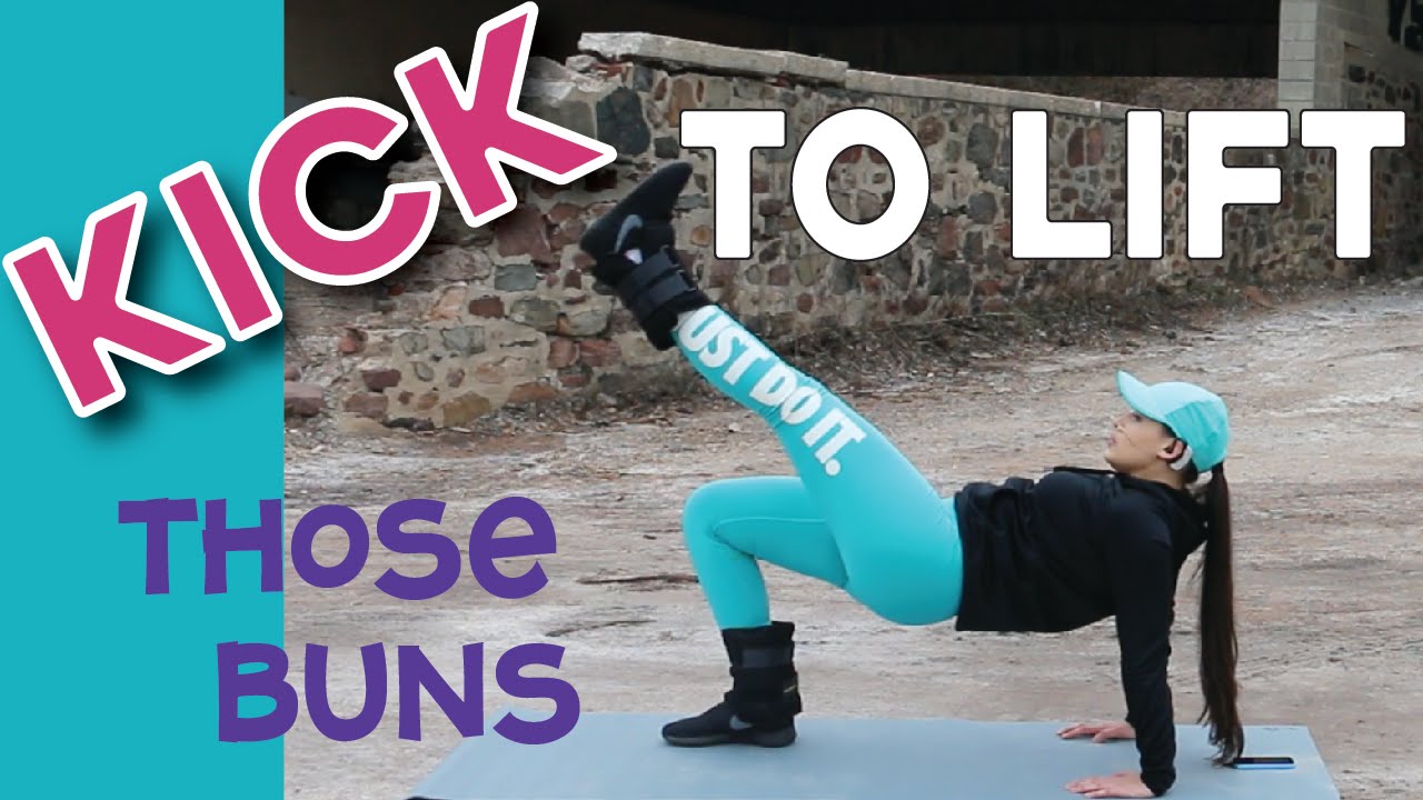 Kick to Lift Those Buns - Build Booty Exercise Routine - YouTube