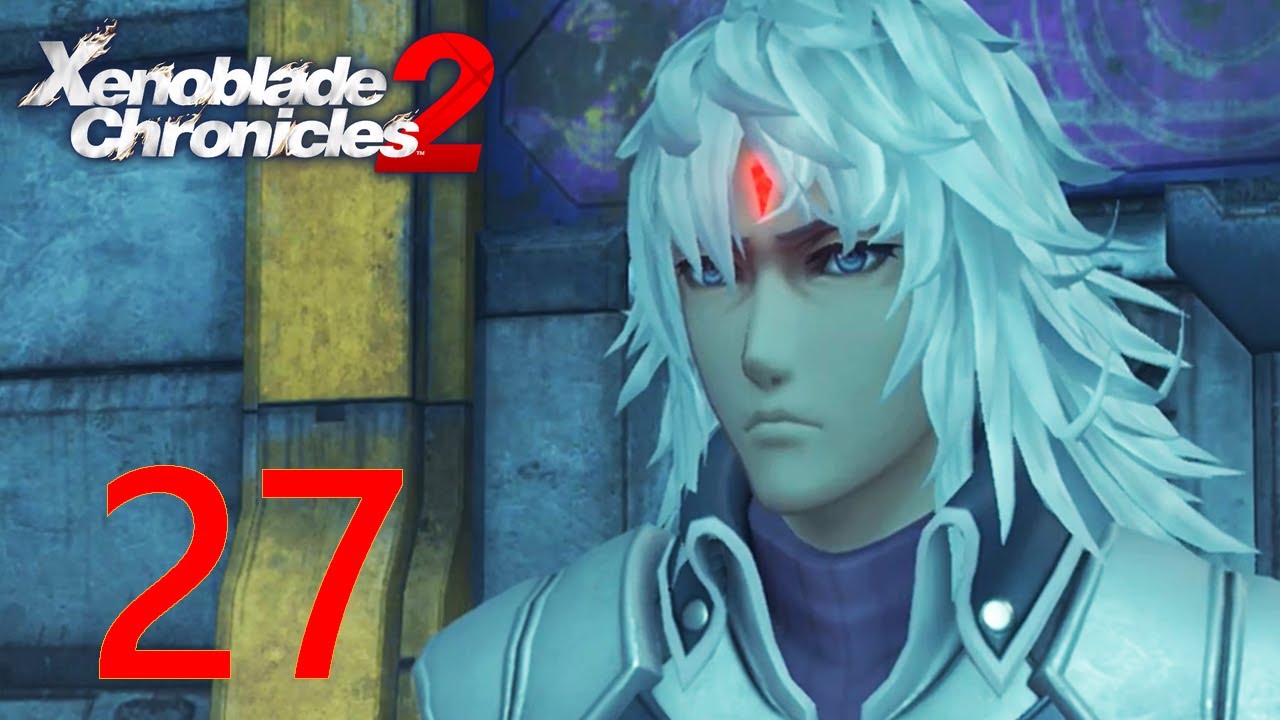 [27] Teaming Up With Jin! (Xenoblade Chronicles 2) - YouTube