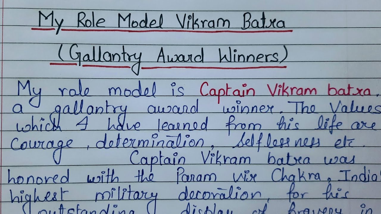 My role model vikram batra |Gallantry award winner vikram batra essay ...
